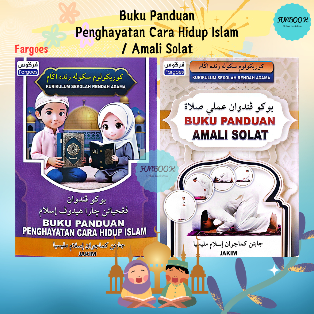 [FUNBOOK] Buku Panduan Amali Solat / Penghayatan Cara Hidup Islam JAKIM ...