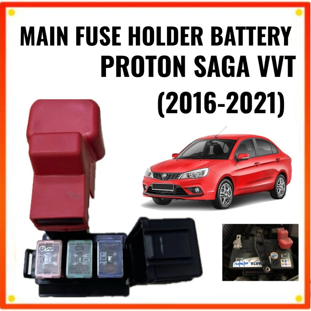 Proton Saga VVT 2016 Year Battery Terminal Main Fuse Box Holder Full ...