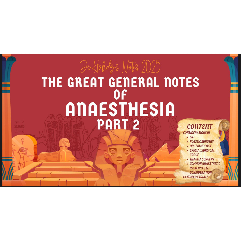 [PDF ONLY] GENERAL NOTES ON ANAESTHESIA PART 2: ENT/PLASTIC/EYE/TRAUMA ...