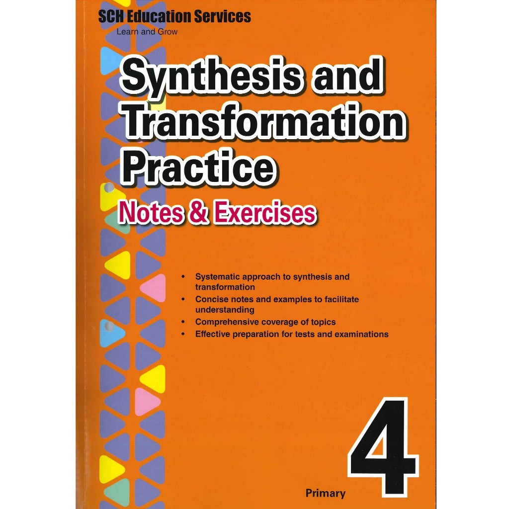 SYNTHESIS AND TRANSFORMATION PRACTICE NOTES & EXERCISES PRIMARY 4 ...