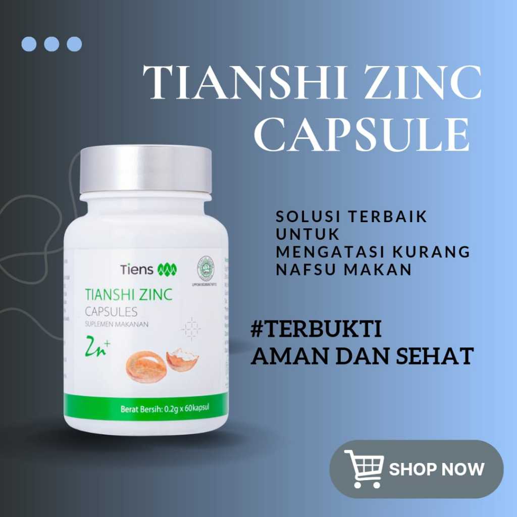 VITAMIN ZINC TIENS CAPSULE SAYANGI ANAK ABDA DENGAN NUTRISI YANG TEPAT ...