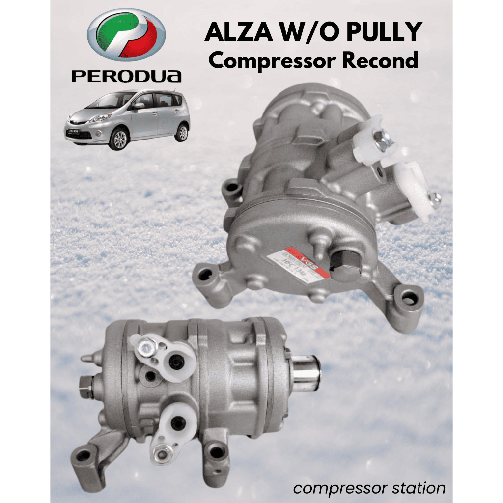 (009) Alza W/O PULLY Compressor Recond | Shopee Malaysia