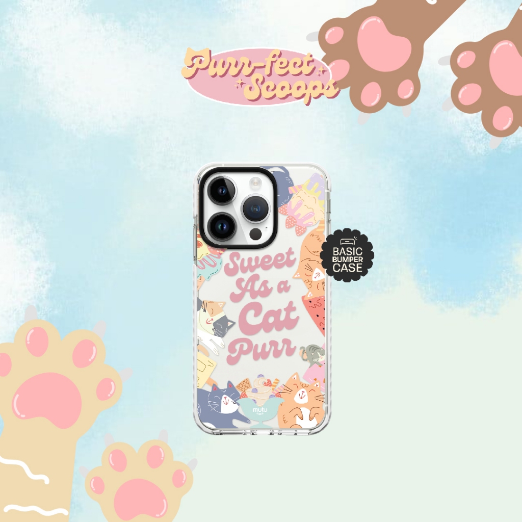 Sweet As Cat Purr - Purr-Fect Scoops by Mutu Case (Powered by Basic Bumper) Compatible with ...