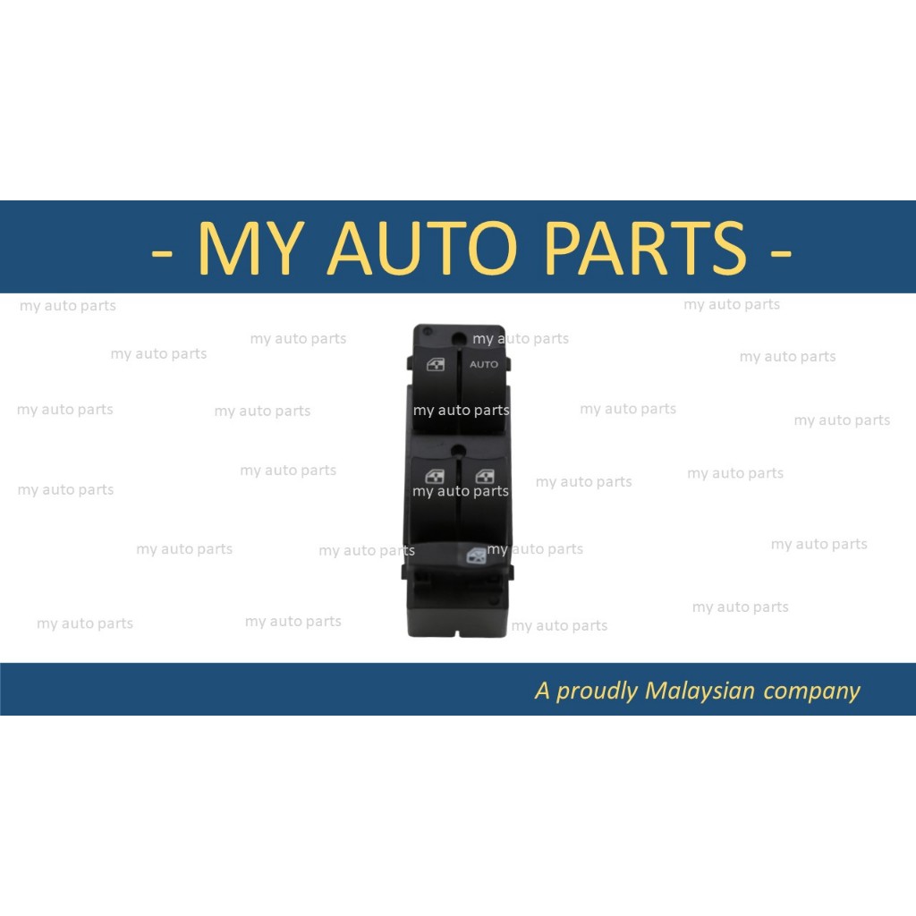PROTON PREVE, SAGA 2016, IRIZ, PERSONA 2016 POWER WINDOW SWITCH (MAIN ...