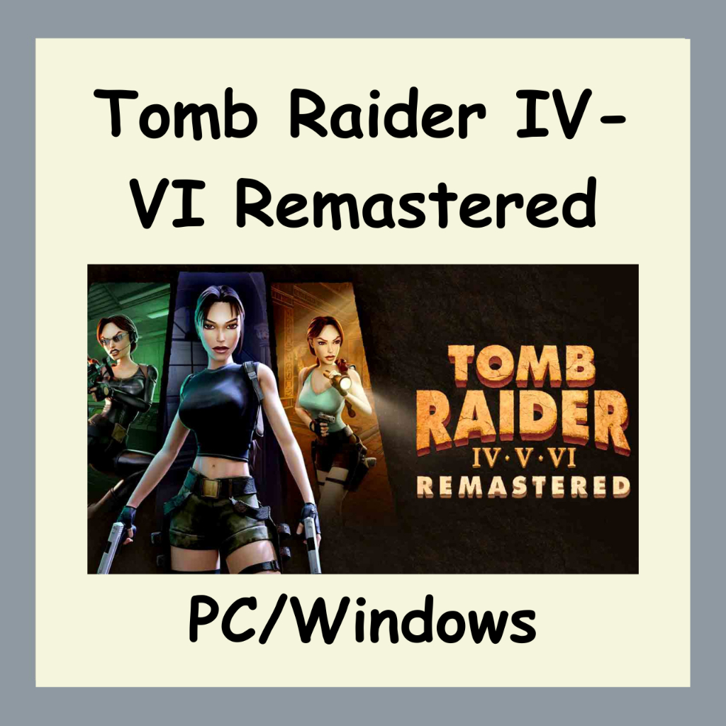 [PC Game] Tomb Raider IV-VI Remastered PC Digital Download Offline ...