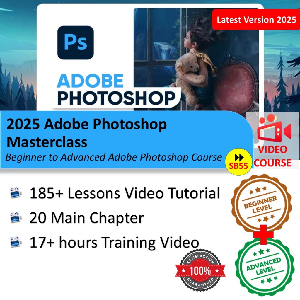 [Video Course] 2025 Adobe Photoshop Masterclass - Beginner To Advanced ...