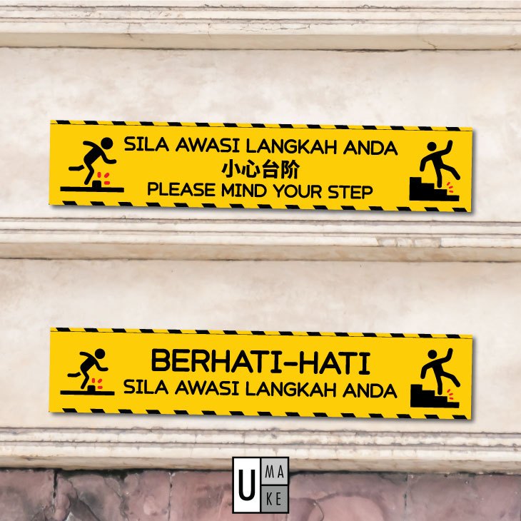 Tanda SILA AWASI LANGKAH ANDA | Acrylic signage | PLEASE MIND YOUR STEP ...