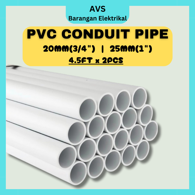 PVC CONDUIT PIPE 9FT 20MM(3/4") / 25MM(1") (4.5FT x 2PCS) PAIP PVC ...