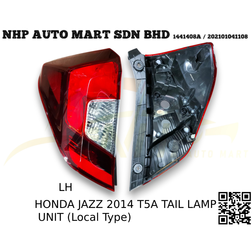 HONDA JAZZ GK T5A 2014 YEAR TAIL LAMP / TAIL LIGHT / BACK UP LAMP ...