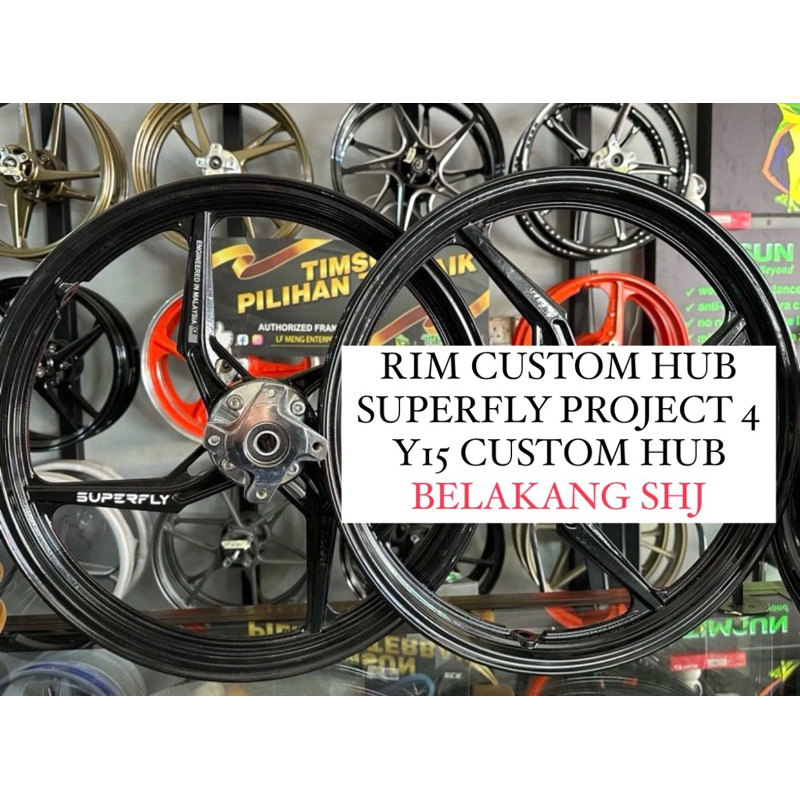 RIM BELAKANG CUSTOM HUB SUPERFLY PROJECT 4 Y15 CUSTOM HUB | Shopee Malaysia