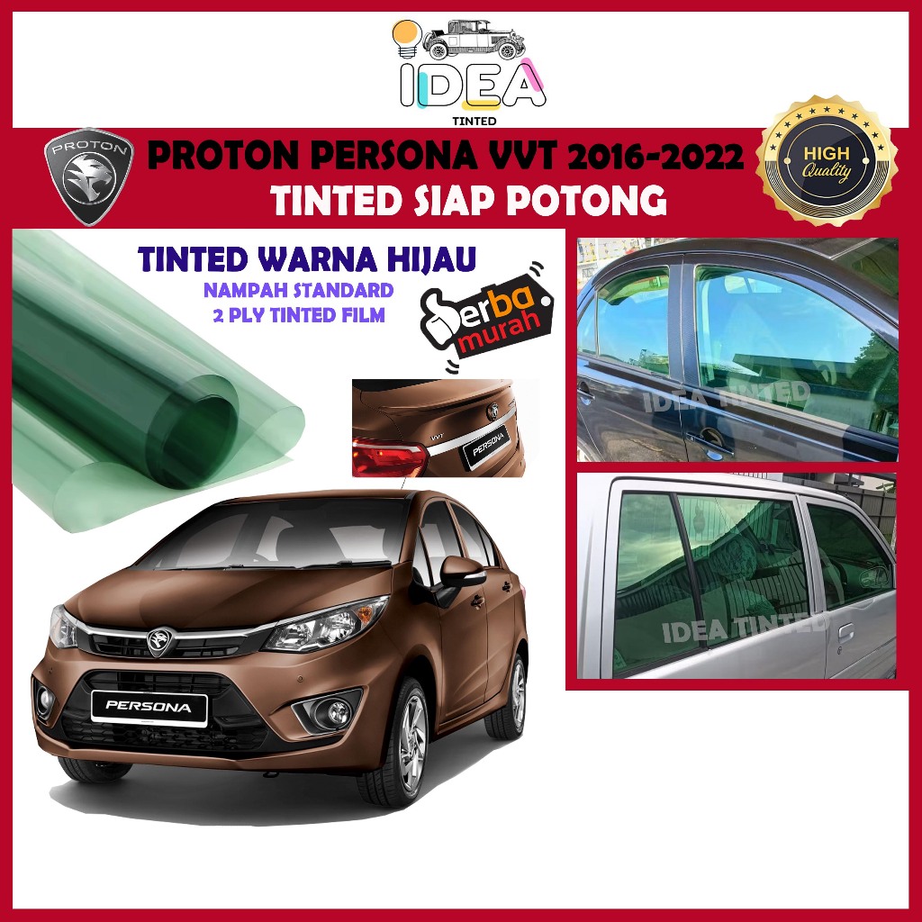 Proton Persona VVT_2016-2022_Full Set_TINTED CROMAX GREEN/HIJAU Tinted ...