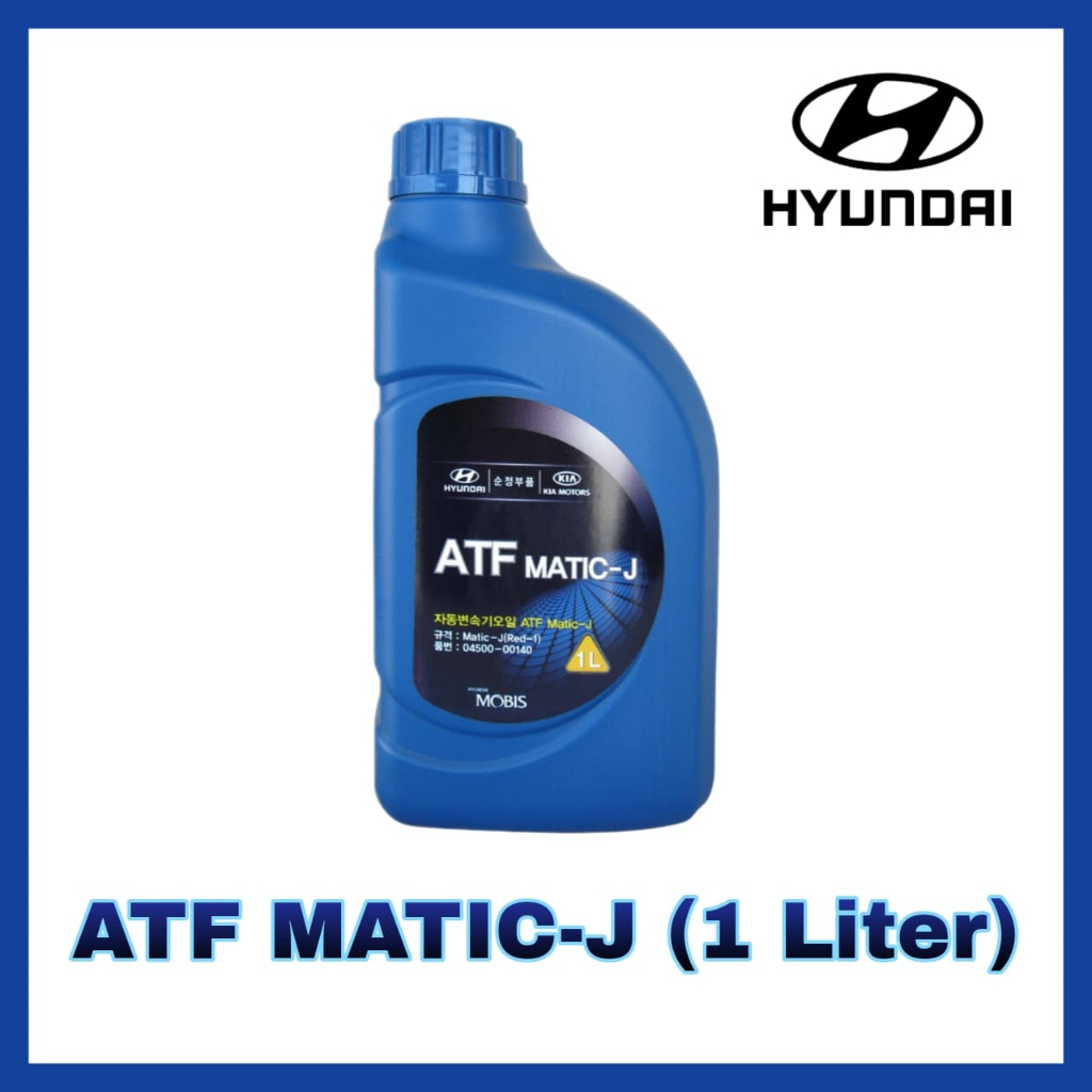 Hyundai ATF Matic-J (1 Liter) Sonata, Elantra, Tucson, Forte, Sorento ...