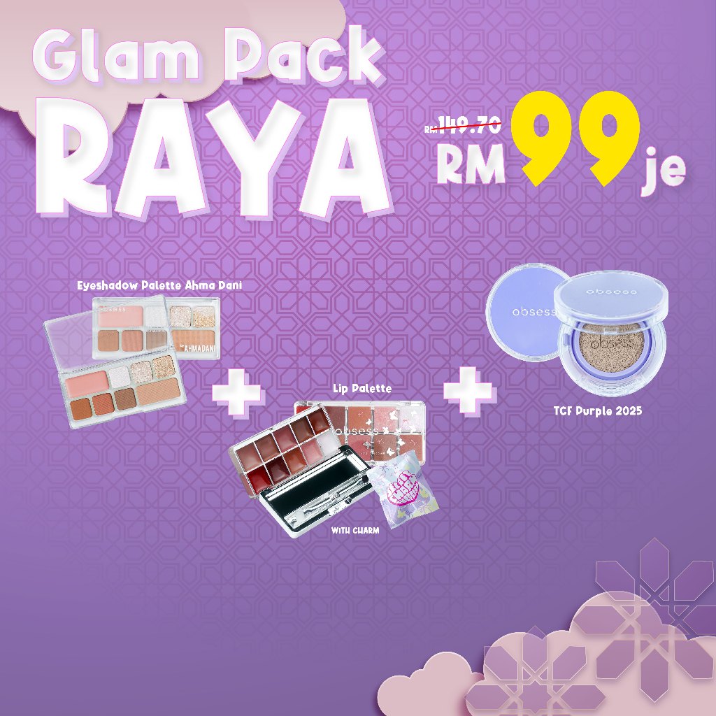 OBSESS GLAM RAYA PACK 2025 | Shopee Malaysia