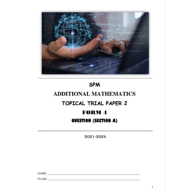 SPM Additional Mathematics Topical Trial Paper 1 & 2 PDF(2021-2024 ...