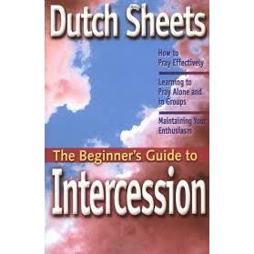 The Beginner's Guide to Intercessory Prayer by Dutch Sheets | Shopee ...