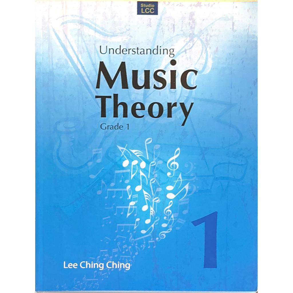 Studio LCC Understanding Music Theory Grade 1, Grade 2, Grade 3, Grade ...