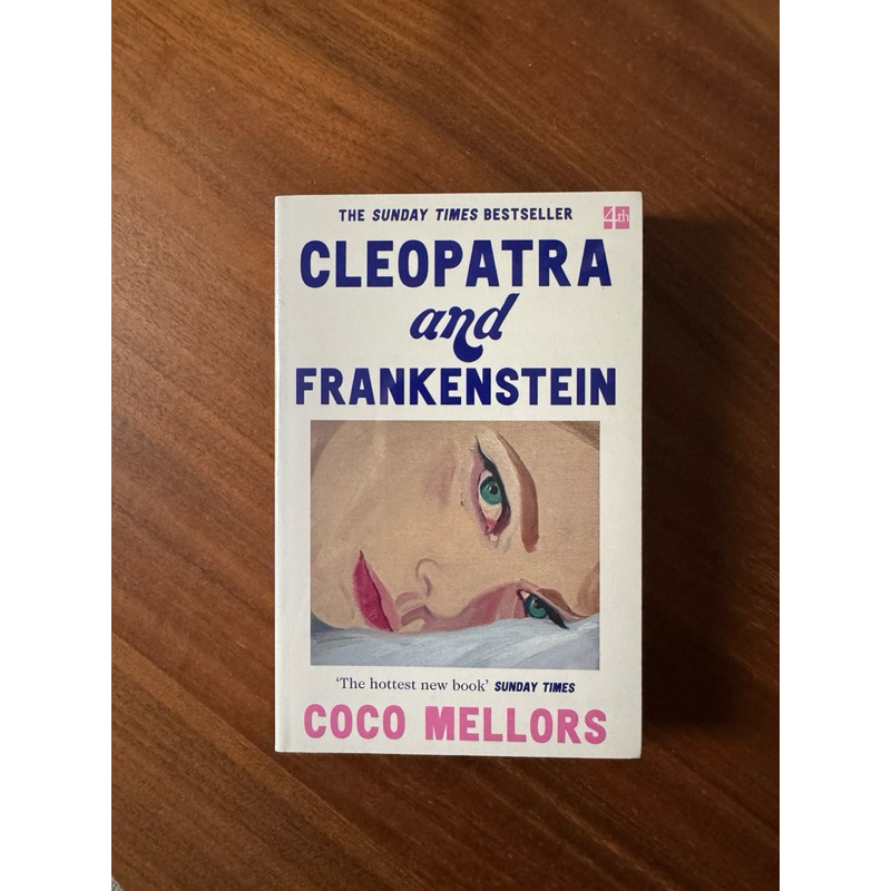 Cleopatra and Frankenstein by Coco Mellors book (ORIGINAL COPY ...