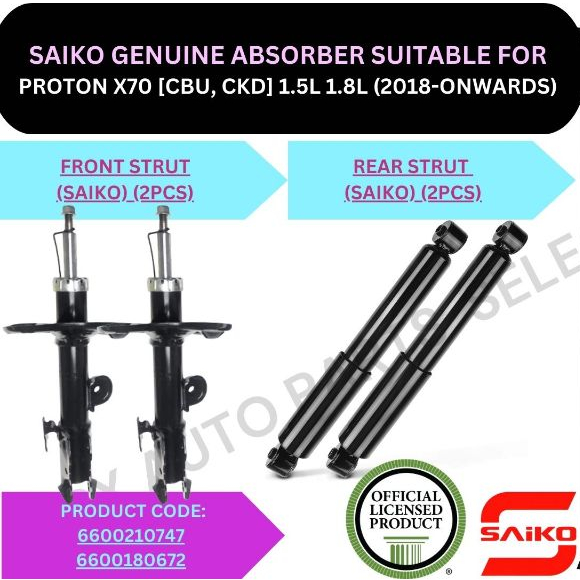 SAIKO GENUINE ABSORBER (FRONT, REAR) FOR PROTON X70 [CBU, CKD] 1.5L 1 ...
