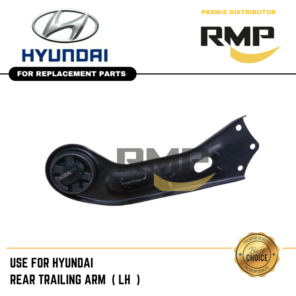 HYUNDAI REAR TRAILING ARM ( LH ) FOR HYUNDAI TUCSON | Shopee Malaysia
