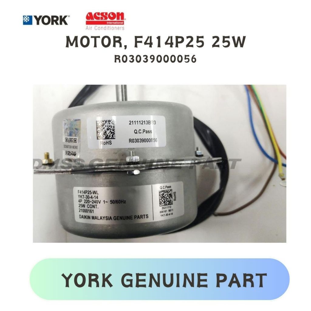R03039000056 | YORK | ACSON | OUTDOOR FAN MOTOR, F414P25 25W MODEL ...