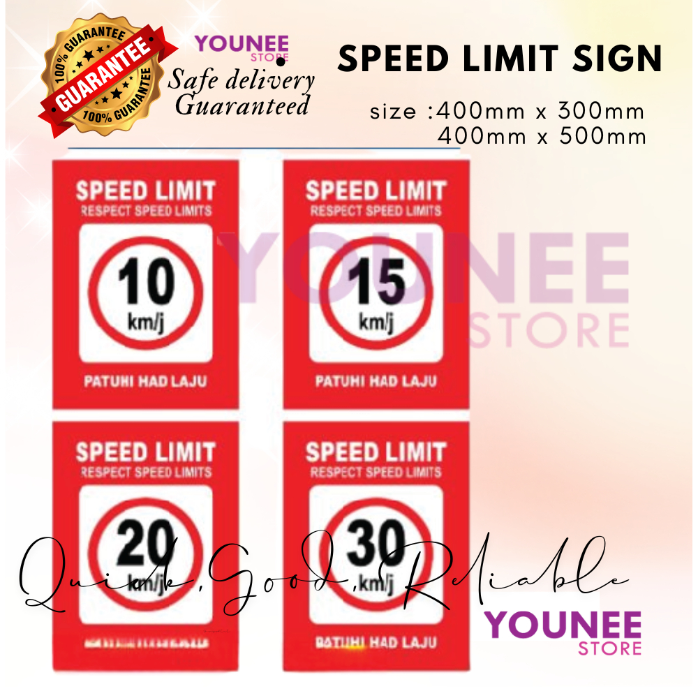 SPEED LIMIT RESPECT SPEED LIMITS/ PATUHI HAD LAJU SIGN 400MM X 300MM X ...