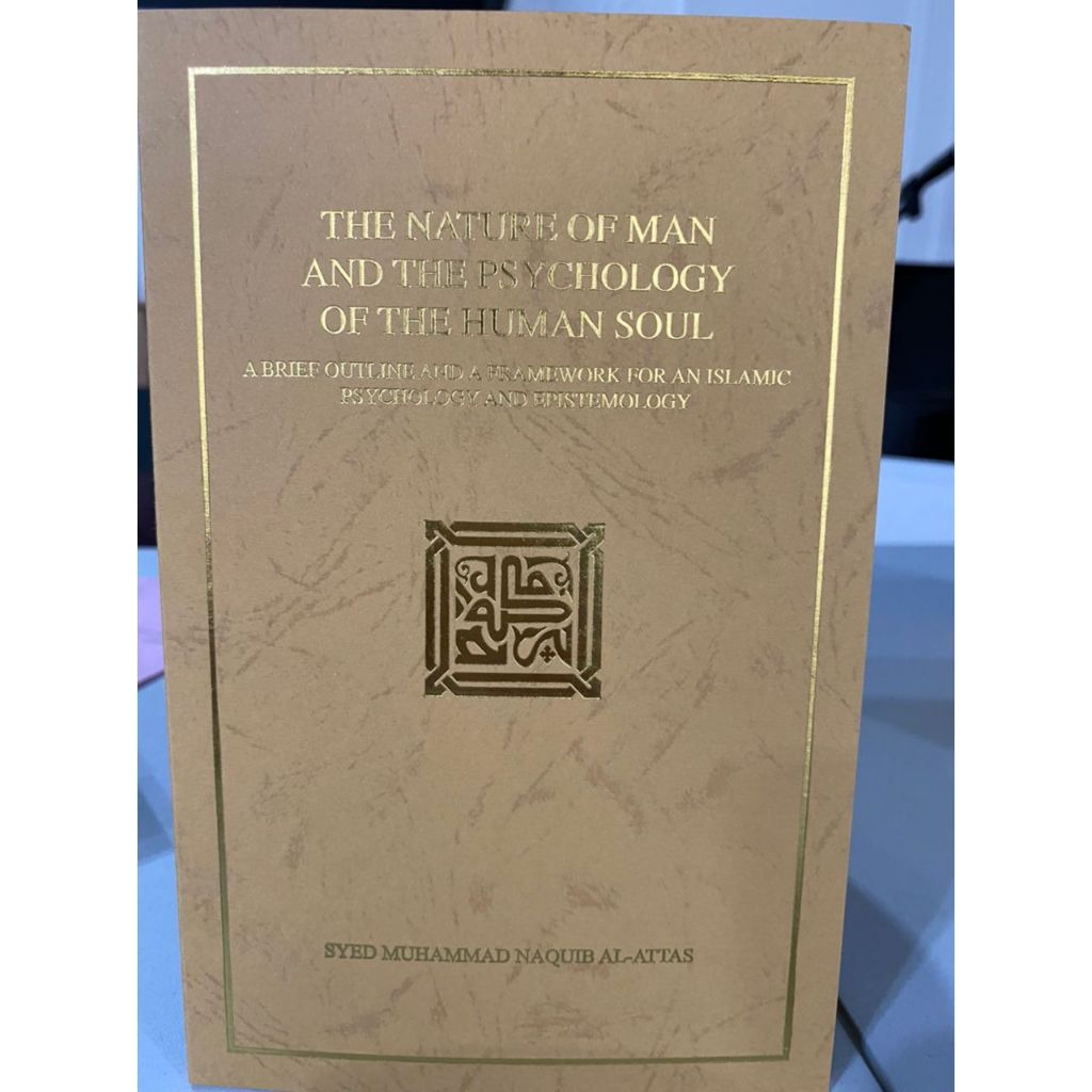 THE NATURE OF MAN AND THE PSYCHOLOGY OF THE HUMAN SOUL BY SYED MUHAMMAD ...