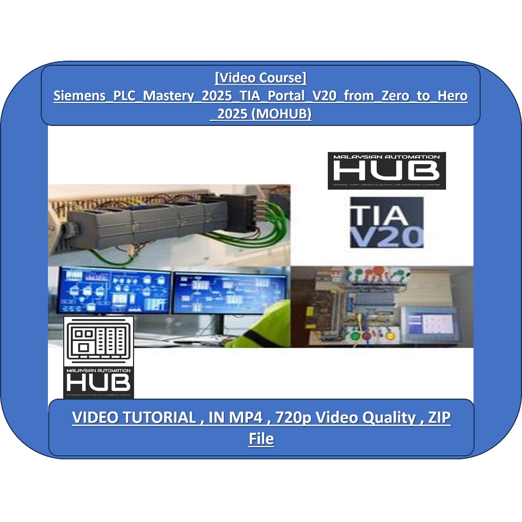 [Video Course] Siemens PLC Mastery 2025 TIA Portal V20 from Zero to Hero 2025 (MOHUB) | Shopee ...