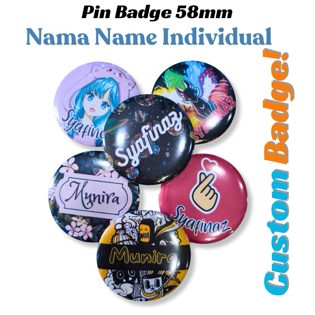 CUSTOM NAMA Pin Button Badge saiz 58mm Design Boleh Pilih Design ...