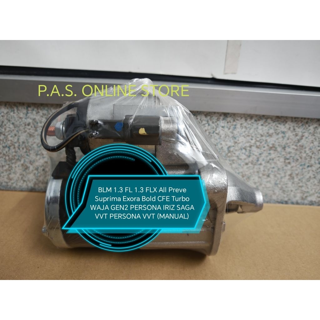 STARTER MOTOR ASSY FOR PROTON SAGA BLM FL PREVE SUPRIMA EXORA IRIZ SAGA ...