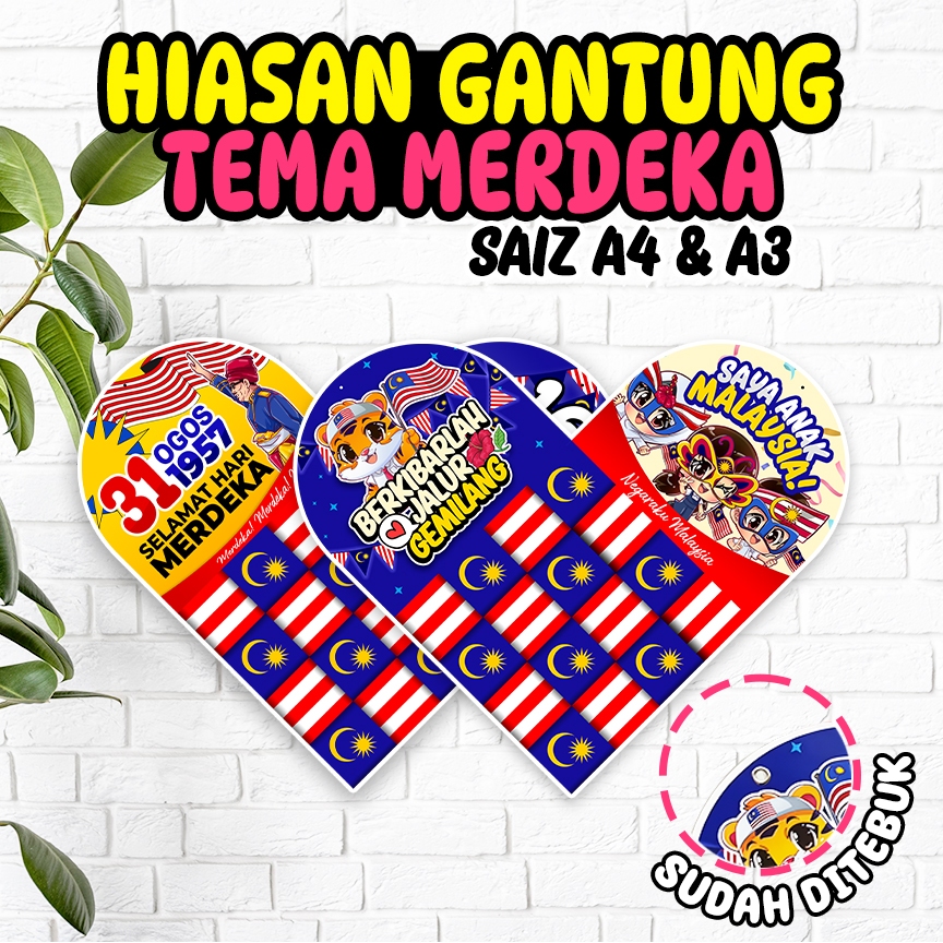 Hiasan Gantung Tema Merdeka Hari Kebangsaan Malaysia Saiz A4 & A3 ...