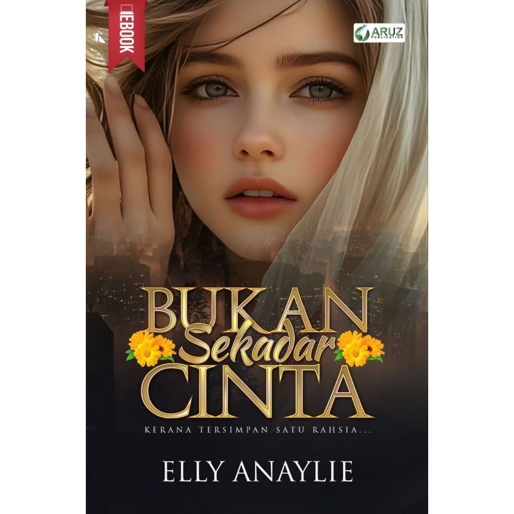 BEST SELLER Novel Digital‼️ Bukan Sekadar Cinta ( Elly Anaylie ...