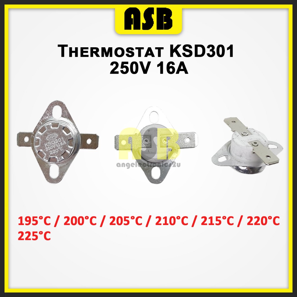 (1pc) Thermostat KSD301 250V 16A 2WAY ( 195°C / 200°C / 205°C / 210°C / 220°C / 225°C ) | Shopee ...