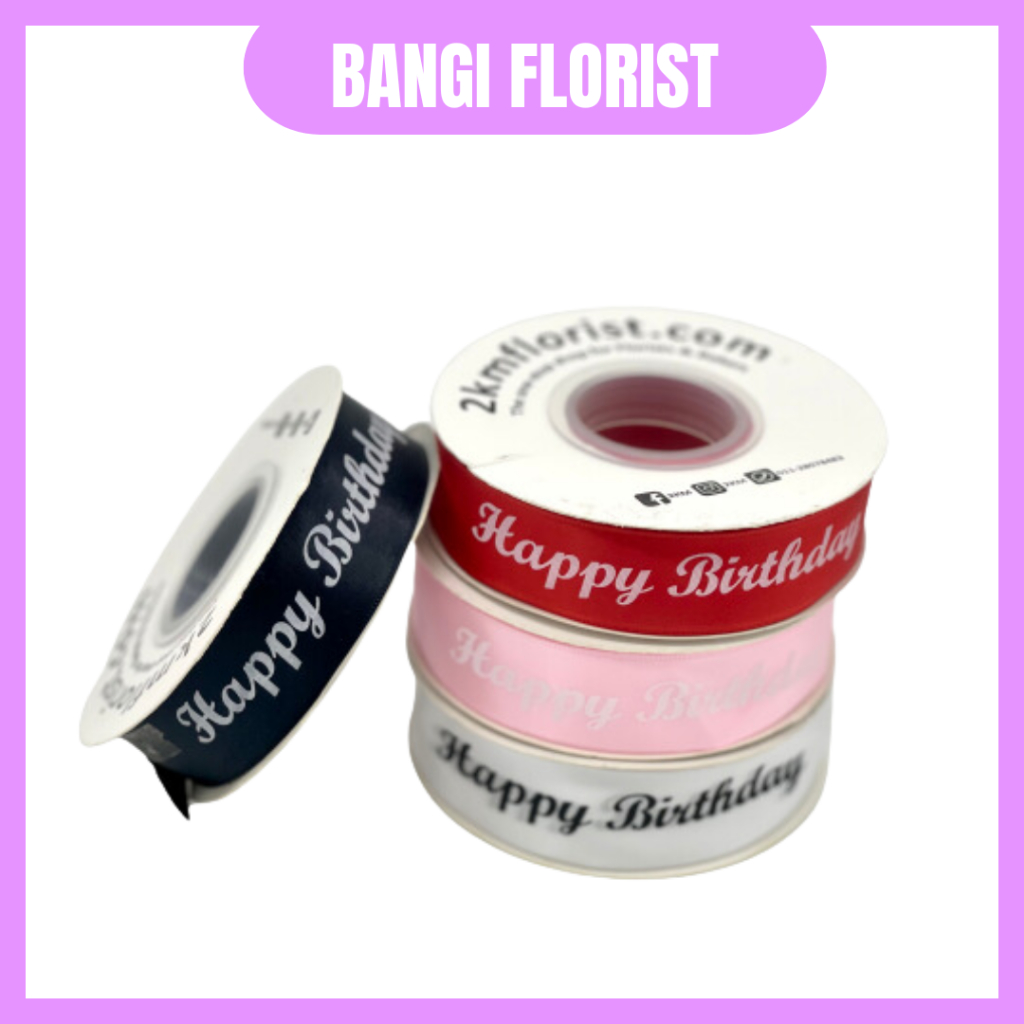 (22M) 2.5CM CLASSIC HAPPY BIRTHDAY Ribbon Reben Riben Gift Satin Flower ...