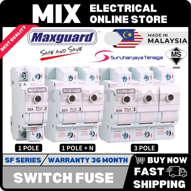 Maxguard 32A 1P+N 2P 32A 3P 63A 1P+N 63A 3POLE Switchfuses 1 Pole 3 ...
