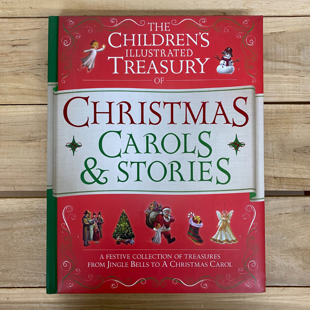 The Children's Illustrated Treasury of Christmas Carols & Stories ...