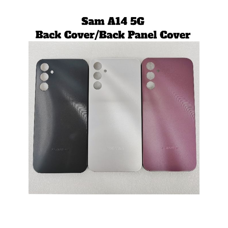 OMP45 (Ready Stock) Sam A146F Galaxy A14 5G Back Panel Cover / Back ...