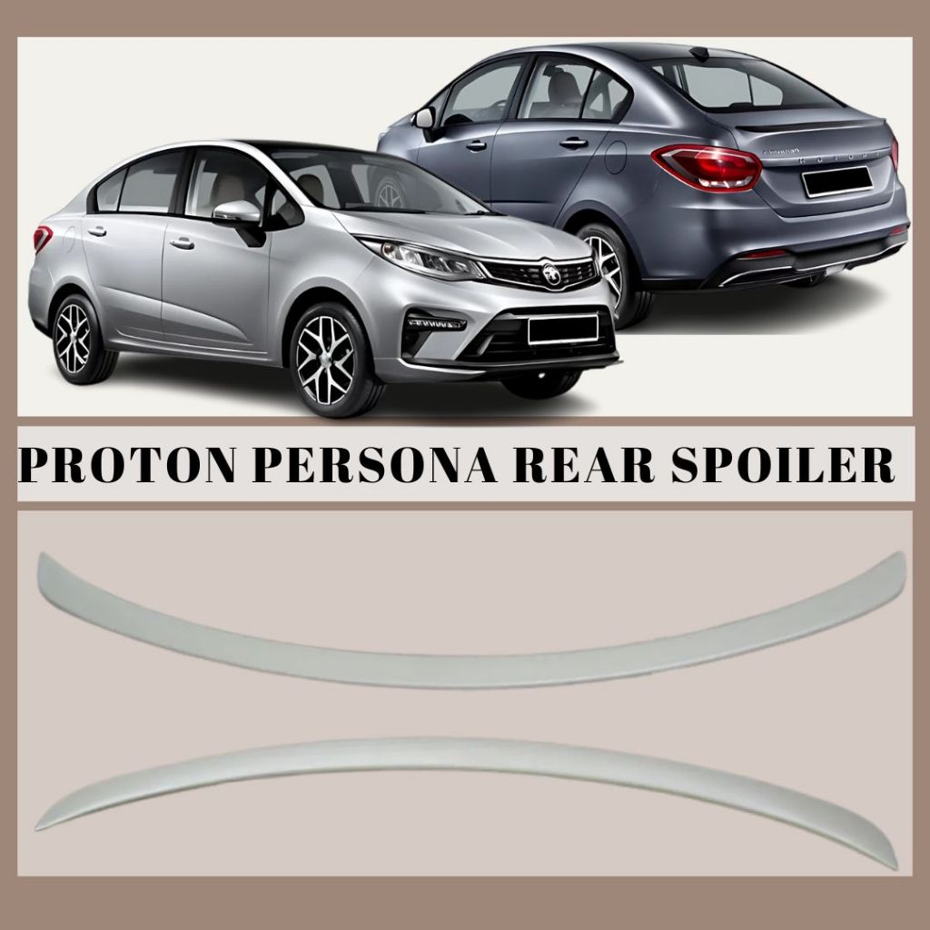 PROTON PERSONA REAR SPOILER, CAR FRAME | Shopee Malaysia