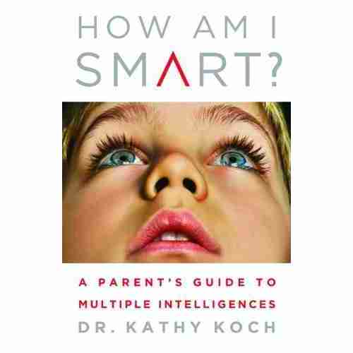 How Am I Smart?: A Parent's Guide to Multiple Intelligences | Shopee ...