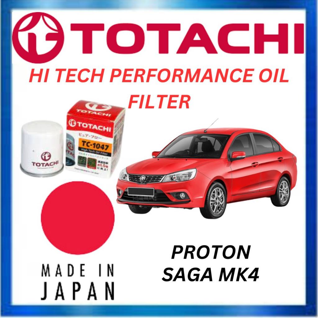 PROTON SAGA VVT MK4 - TOTACHI OIL FILTER HIGH TECH PERFORMANCE FILER ...