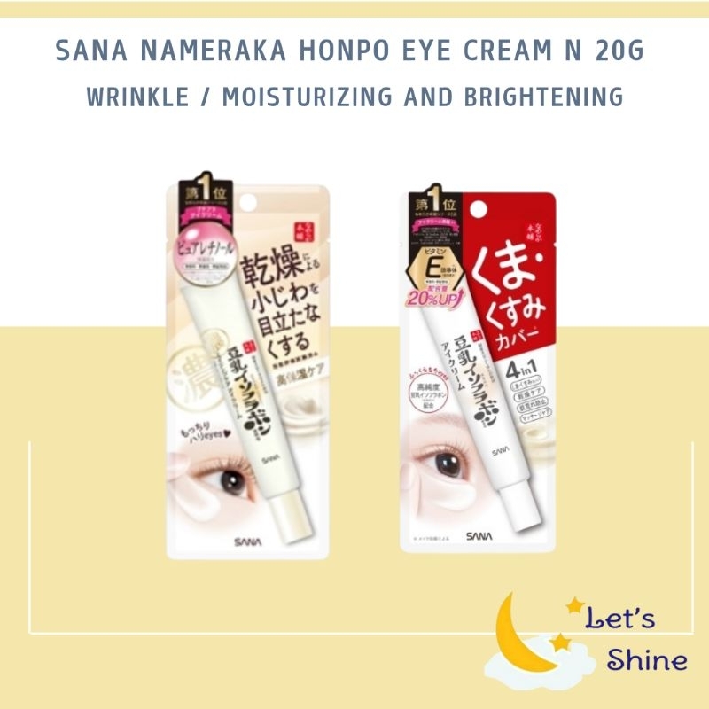 SANA Nameraka Honpo Wrinkle / Moisturizing and Brightening Eye Cream 20g | Shopee Malaysia