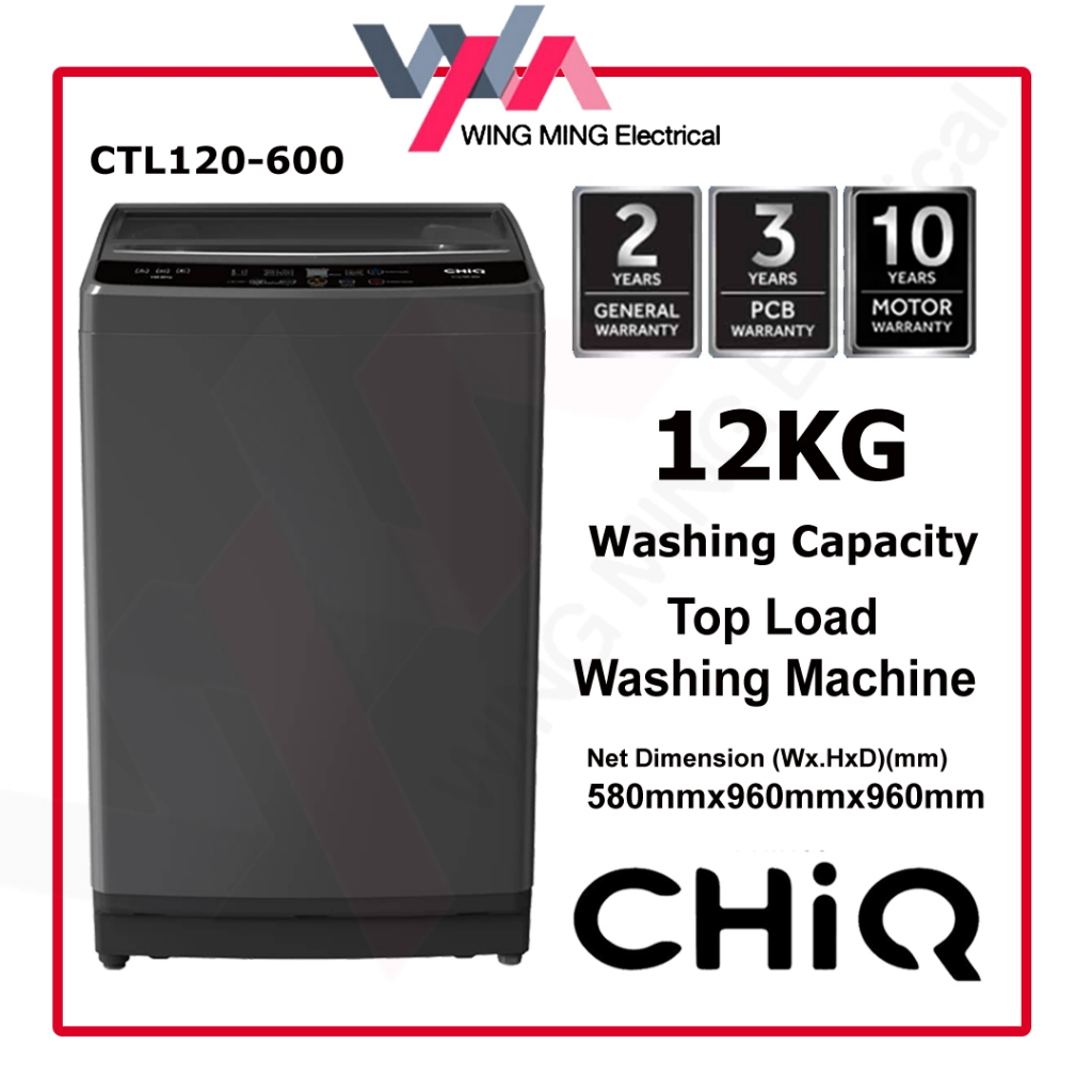 Chiq 12KG Top Load Washing Machine Washer/ Mesin Basuh (CTL120-600 ...