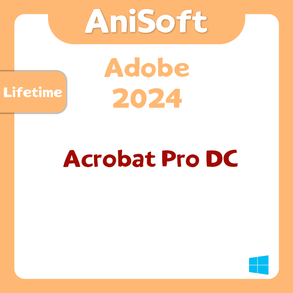 ADOBE ACROBAT PRO DC LATEST 2024 [OS:WINDOW] (LIFETIME FULL VERSION ...