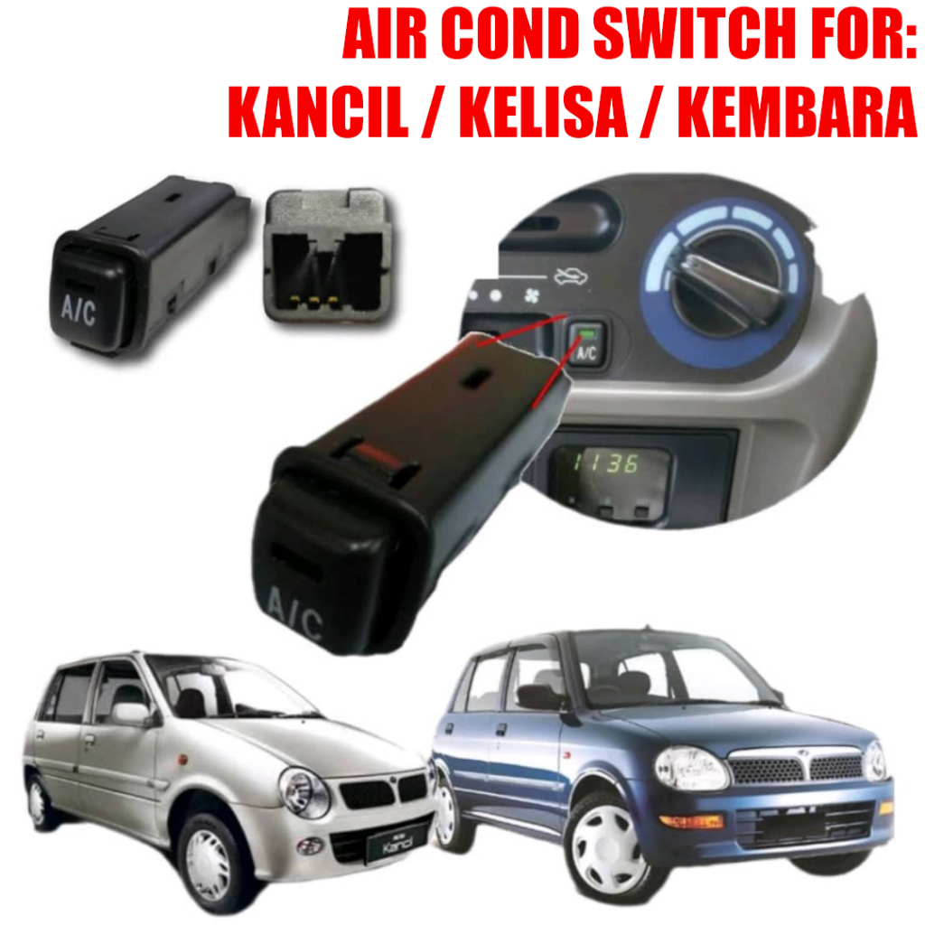 Perodua Kancil Kelisa Kembara Kenari Air Cond Switch Aircond On Off ...