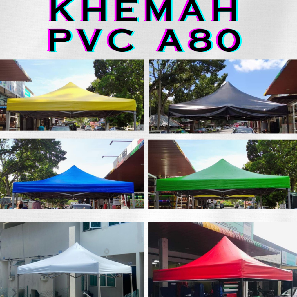 KHEMAH PVC A80 SAIZ 10ft X 10ft /3MX3M BESI BULAT DAN BESI SEGI ...