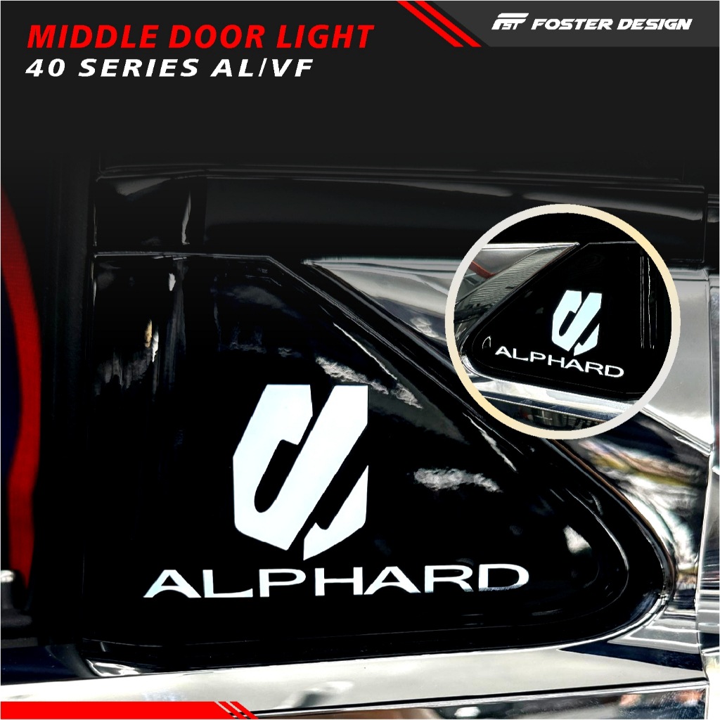 [FST] Toyota Alphard & Vellfire AGH40 Series Middle Door Light ...