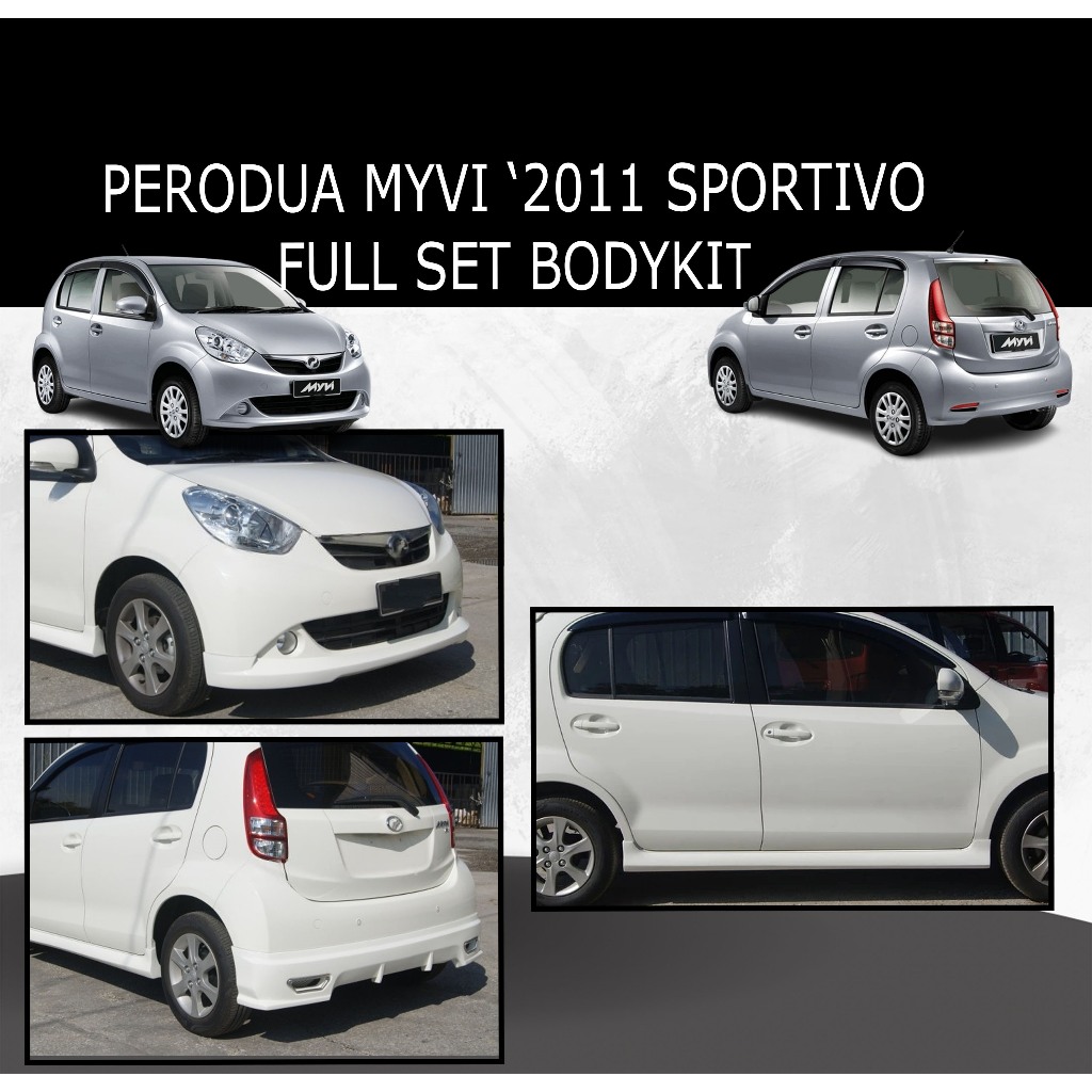 PERODUA MYVI 2011 LAGI BEST SPORTIVO STYLE FULL SET BODYKIT FRONT SKIRT ...