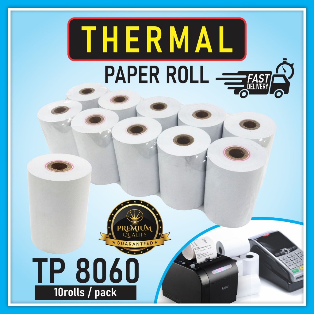 High Quality Thermal Paper Roll [1PACK=10 ROLL ! ! !] | 8060/8060 ...