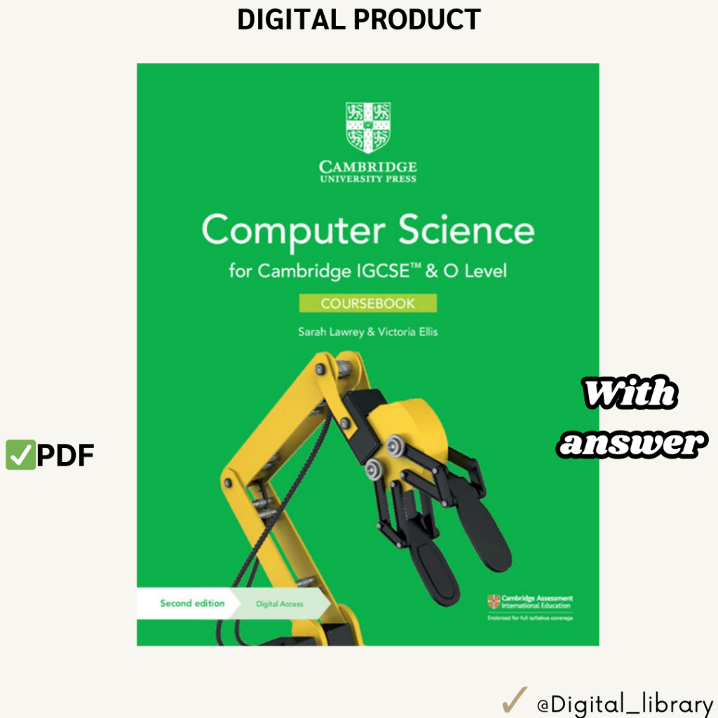 Cambridge IGCSE™ and O Level Computer Science Coursebook 2nd Edition ...