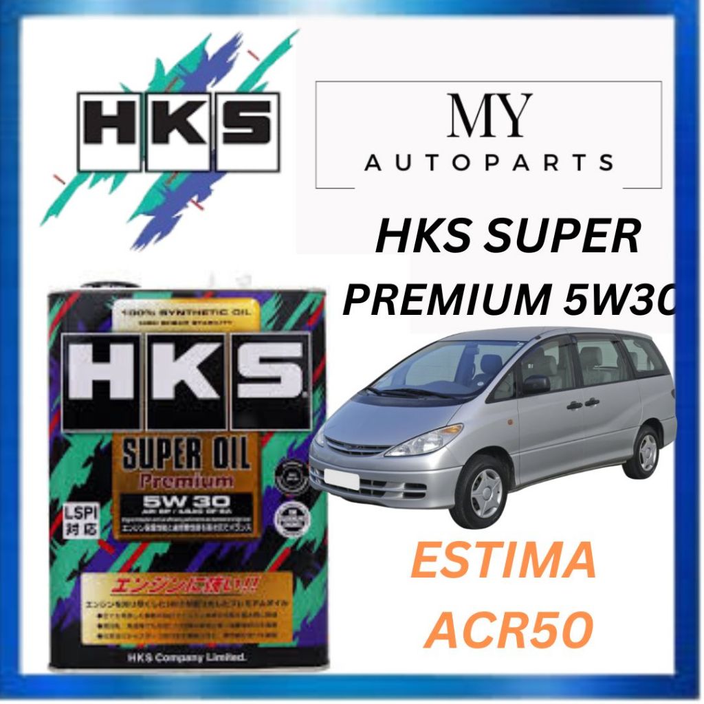 TOYOTA ESTIMA ACR50 - HKS SUPER OIL Premium 5W30(API SP/ILSAC GF6A ...