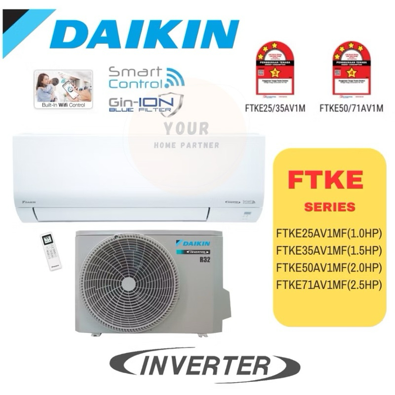 DAIKIN R32 Inverter Air-conditioner FTKE series AIRCOND 1.0HP 1.5HP 2 ...